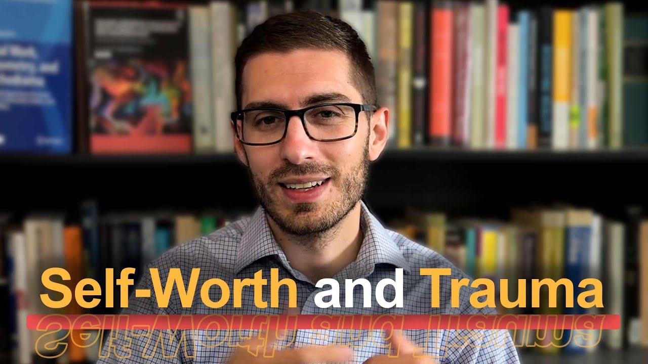 Self Worth and Trauma