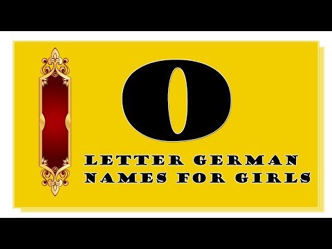 MODERN AND TRADITIONAL GERMAN NAMES FOR BABY GIRLS BEGINNING WITH O - TOP 500 OF GERMANY