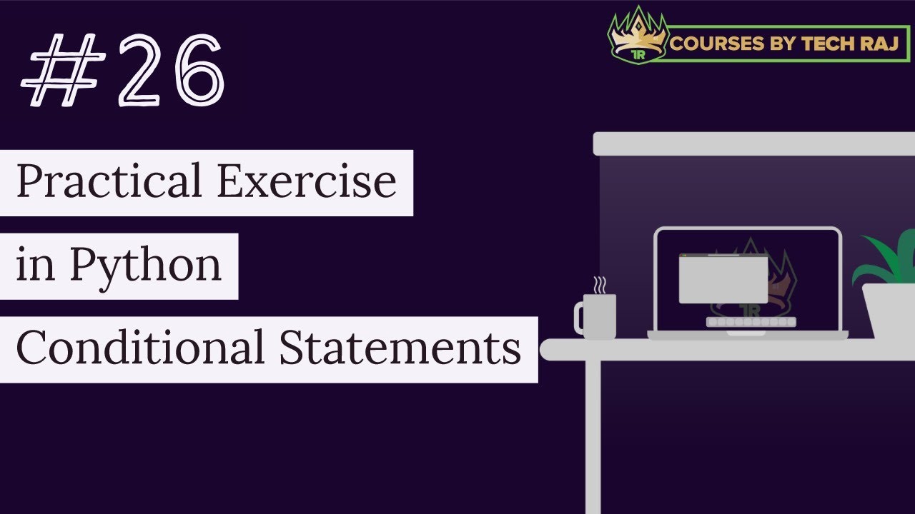 PFB #26 - Practical Exercise in Python (Conditional Statements)