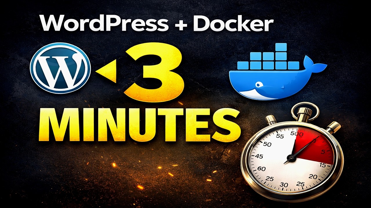 Local WordPress Development with Docker - Running in Under 3 Minutes