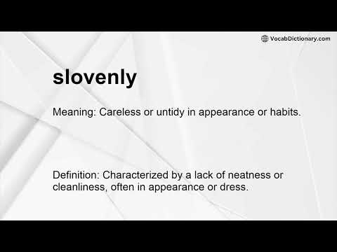 slovenly Meaning