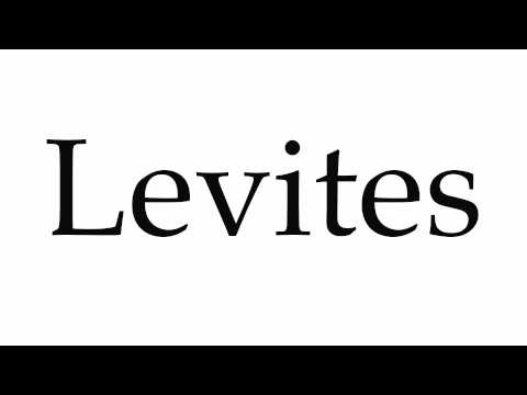 How to Pronounce Levites