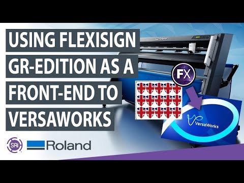 Using FlexiSIGN GR-edition as a Front-end to Versaworks