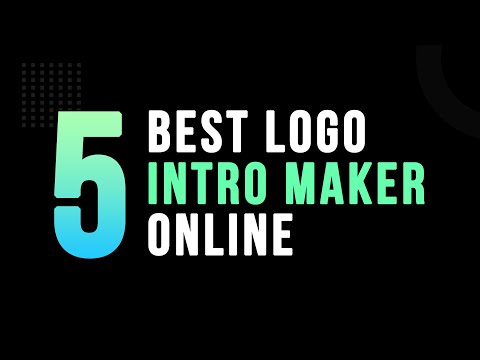 5 Best Logo Intro Maker Online