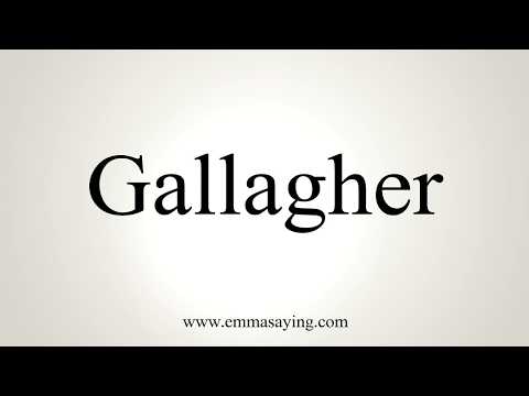 How To Pronounce Gallagher