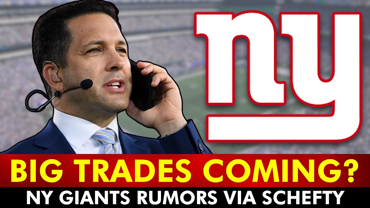 BIG TRADES COMING? Giants Rumors via Adam Schefter, ESPN