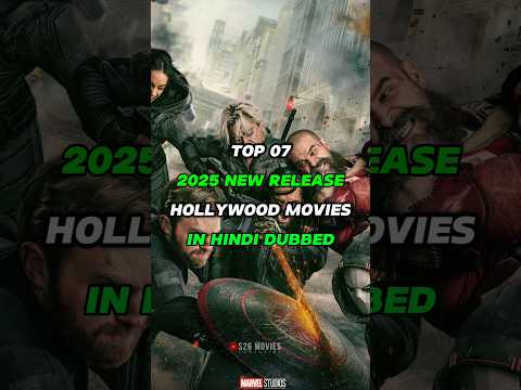 Top 07 New Release 2025 Hollywood Movies In Hindi Dubbed | S26 Movies