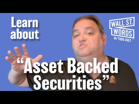 Wall Street Words word of the day = Asset Back Security