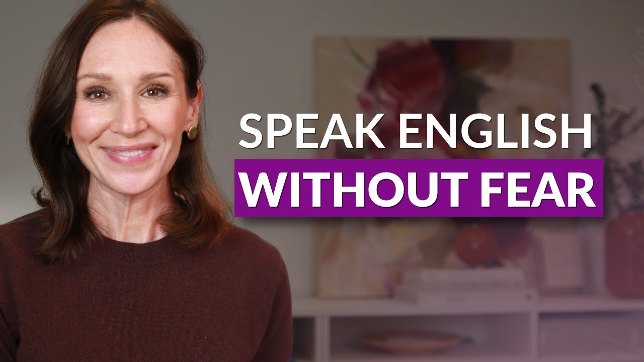Fear of Speaking English? Here's What to Do