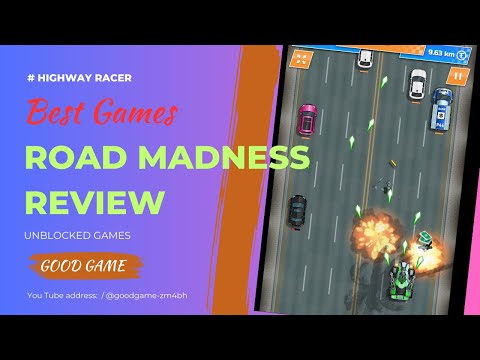 Best Games |Road Madness Review - Highway Racer | Unblocked Games | Good Game
