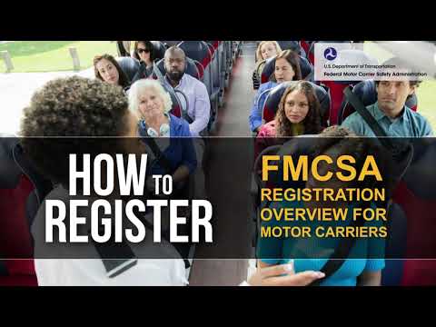 HOW TO Register, FMCSA Registration Overview for Motor Carriers (FMCSA OFFICIAL VIDEO)