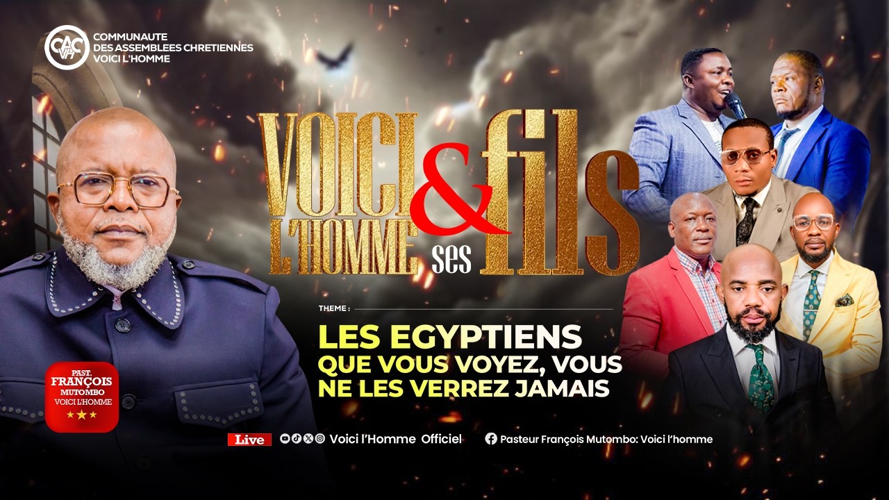 CLOTURE DE SERVICE   VOICI L'HOMME ET SES FILS 8 EME JOUR  / DIM 10 MAI 2026