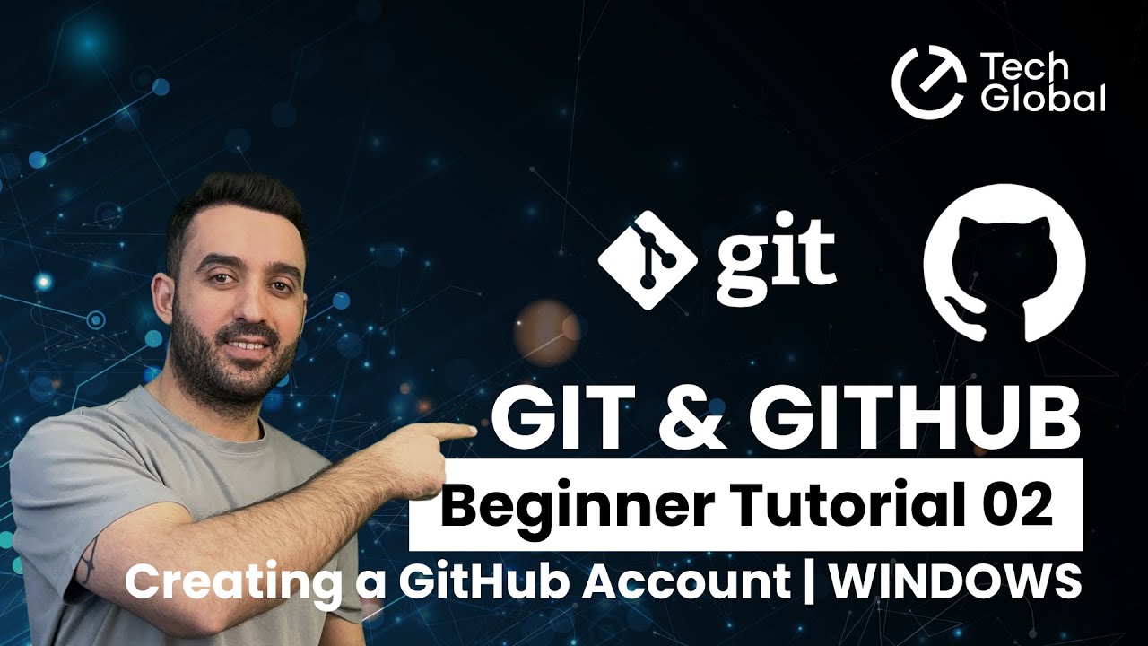 GIT & GITHUB Beginner Tutorial 02 - Creating a GitHub Account | WINDOWS