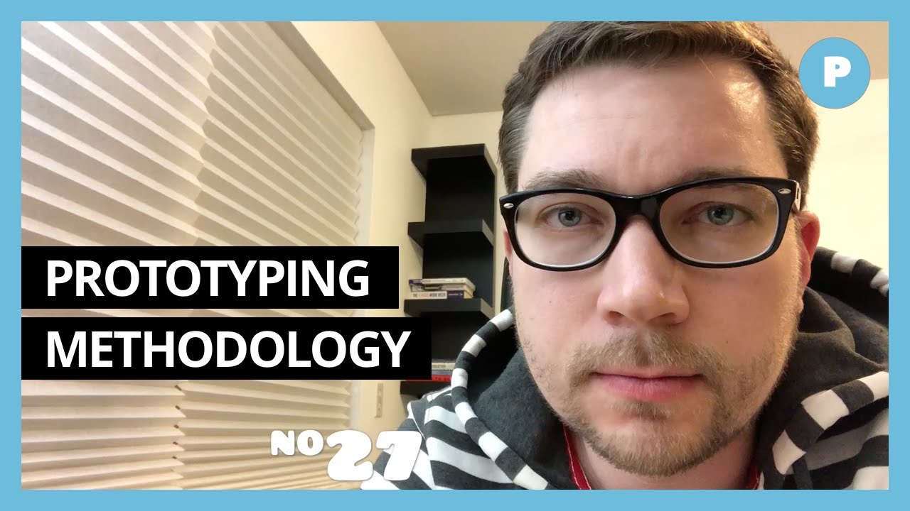Rapid Prototyping Methodology | Get Prototyping Academy (#27)