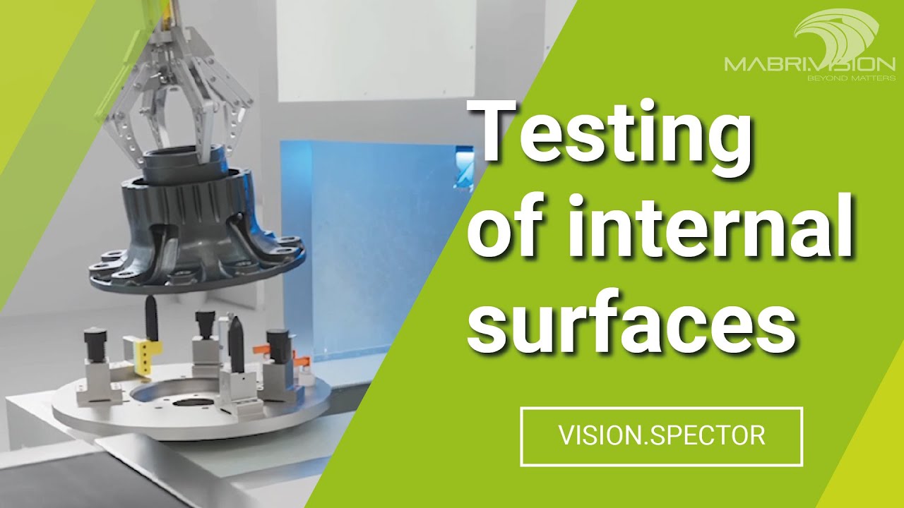 Testing of internal surfaces with the VISION.SPECTOR
