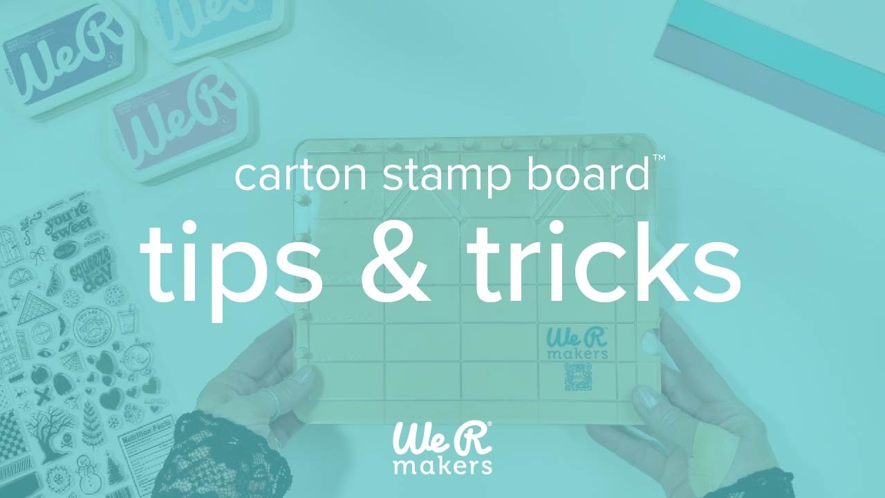 We R Makers Carton Stamp Board: How to Score, Stamp & Build Custom Cartons Tips & Tricks