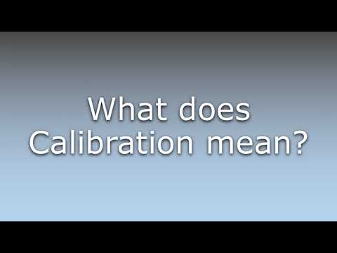 What does Calibration mean?
