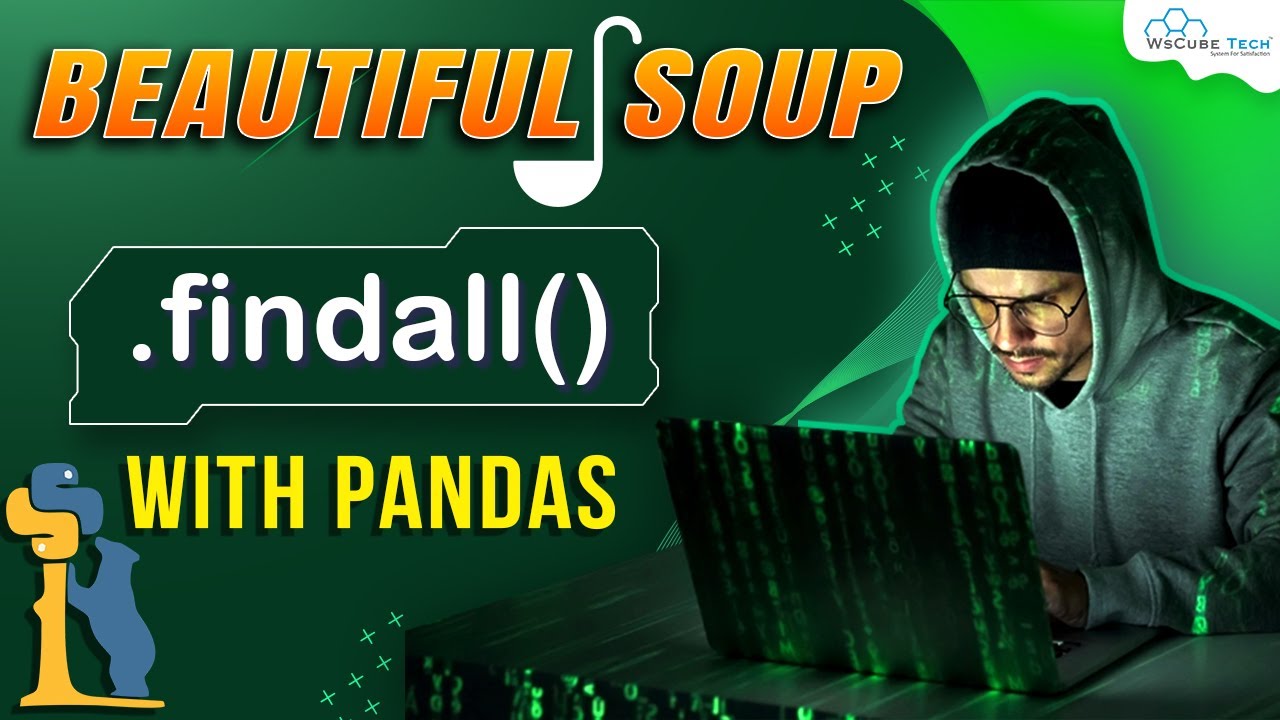 Mastering Web Scraping with Beautiful Soup and Pandas: A Comprehensive Guide | Galaxy.ai