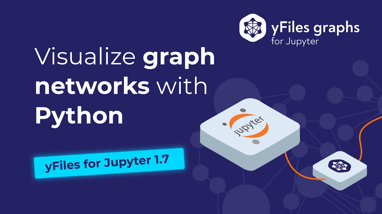 Diagramming with Python: New Features in yFiles Graphs for Jupyter 1.7