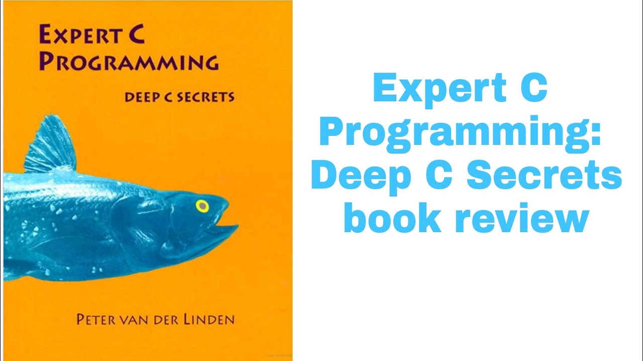 Expert C Programming: Deep C Secrets book review
