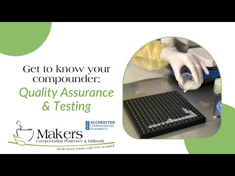 Quality Assurance & Testing - Know Your Compounder