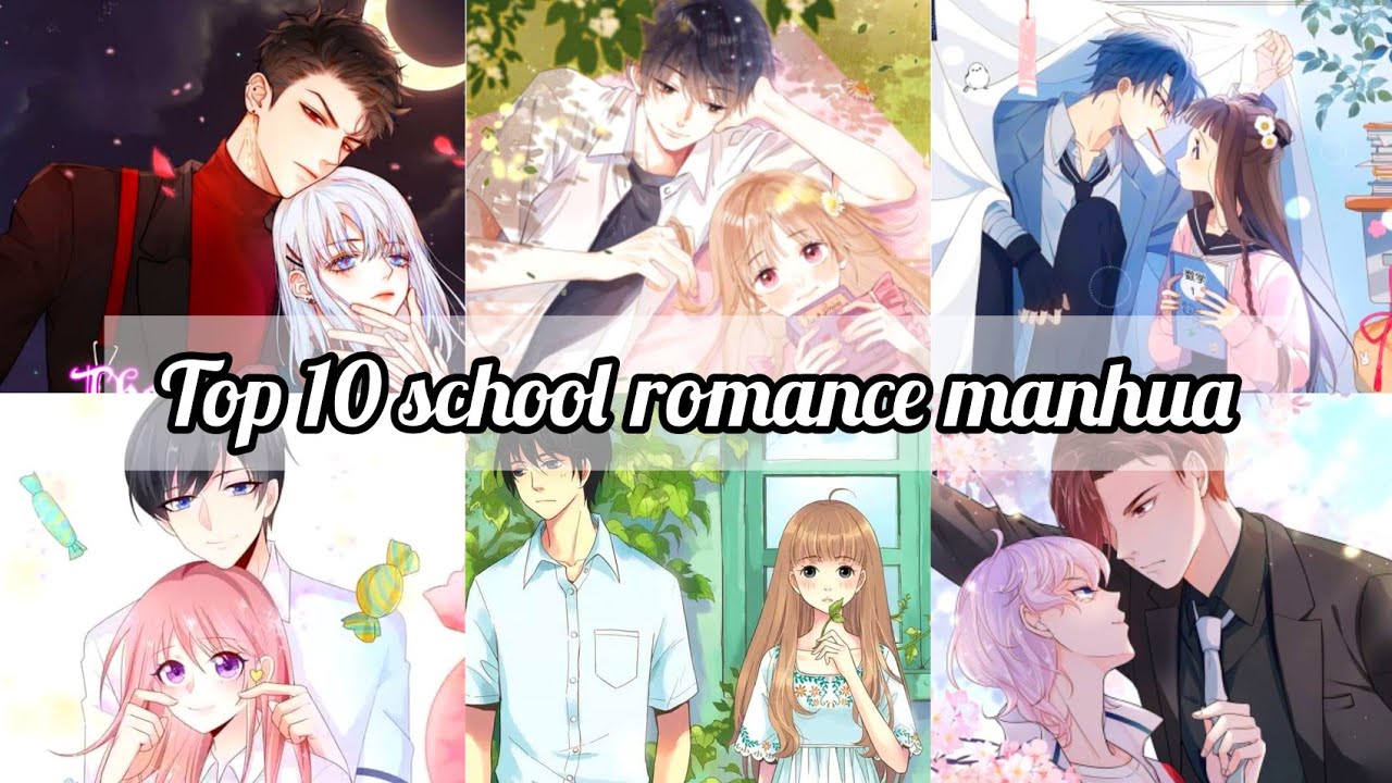 Top 10 school romance manhua