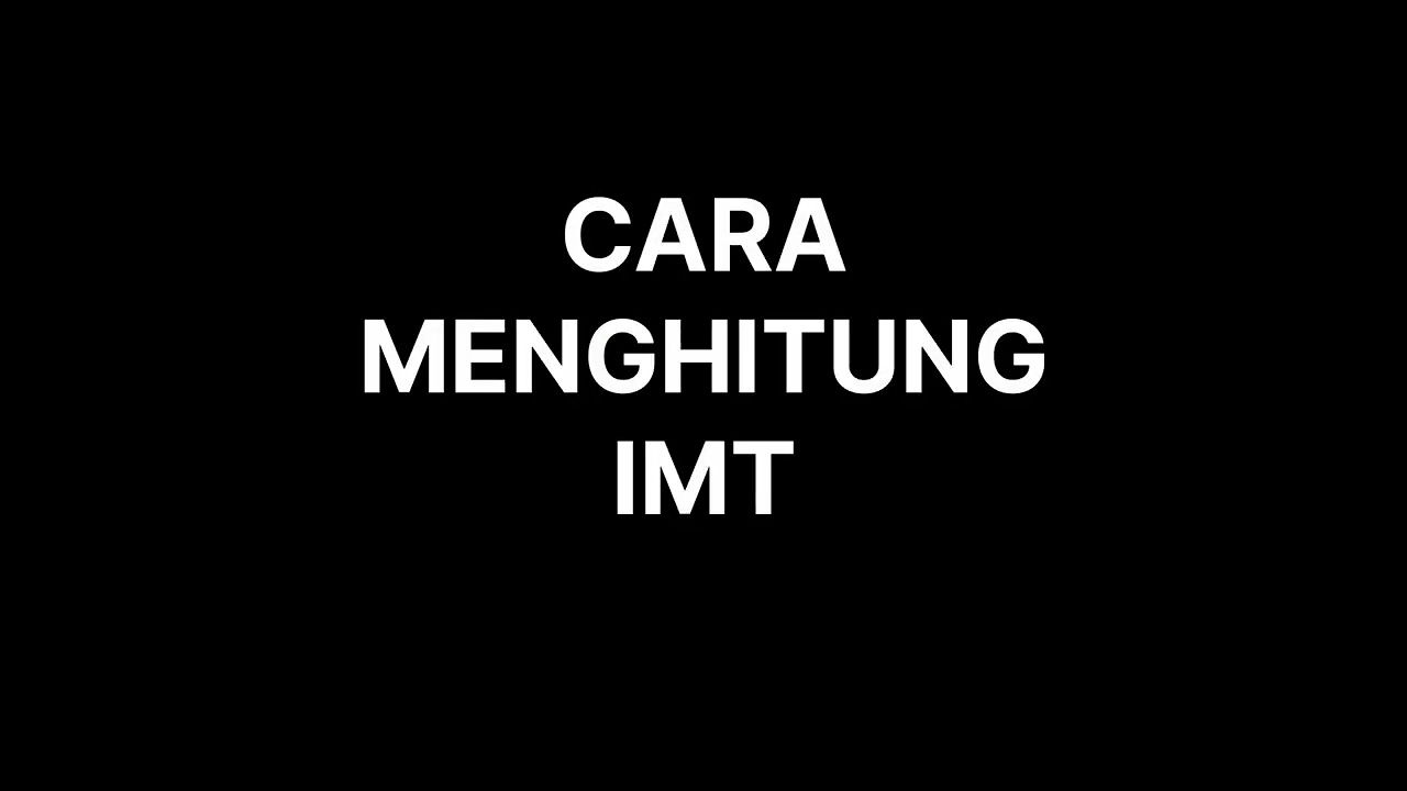 Pengukuran Berat Badan dan Tinggi Badan untuk mendapatkan nilai IMT