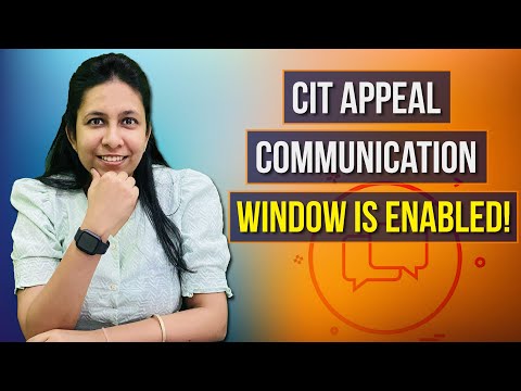 CIT Appeal Communication Window has been Enabled | CIT | CA Neha Gupta |