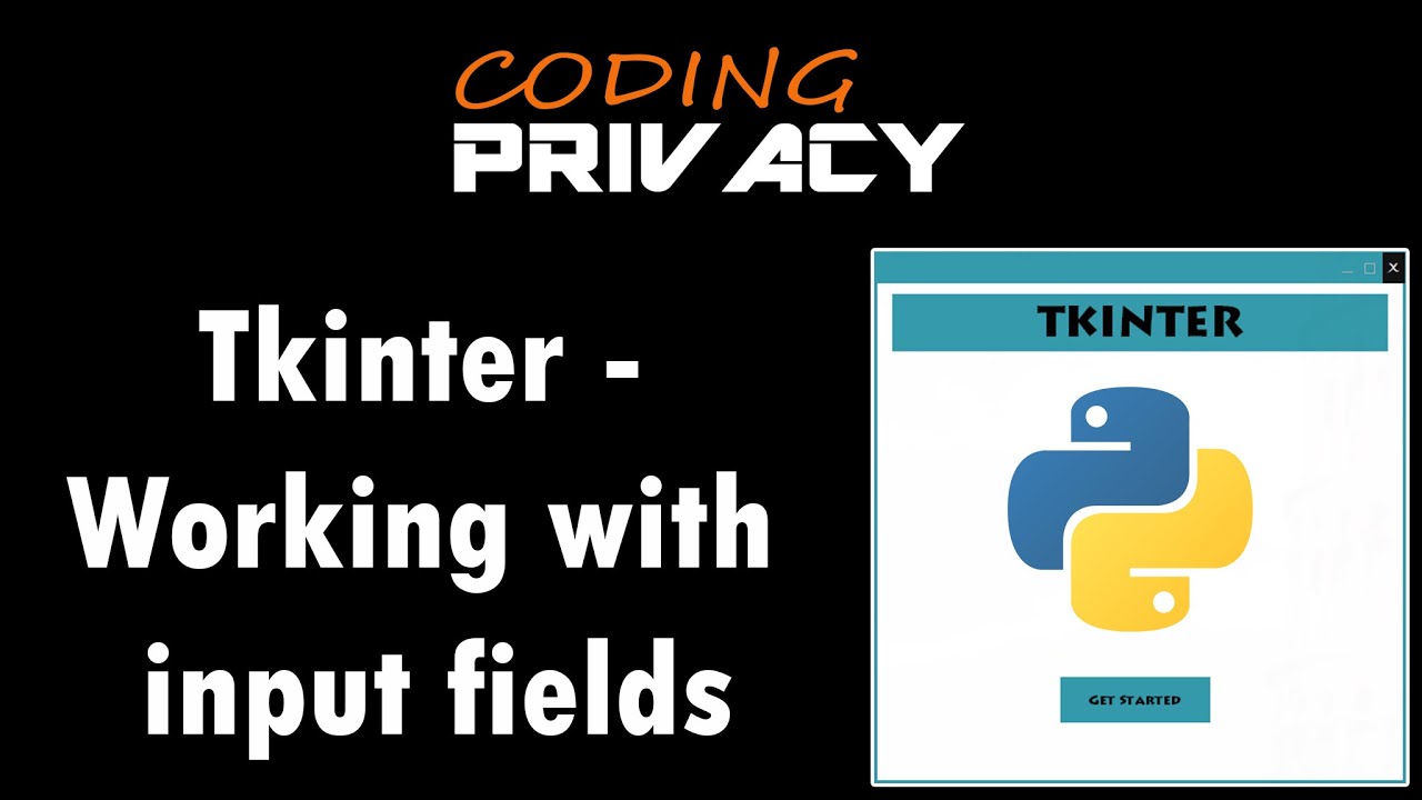 9. Working With Input Fields In Tkinter (Python)
