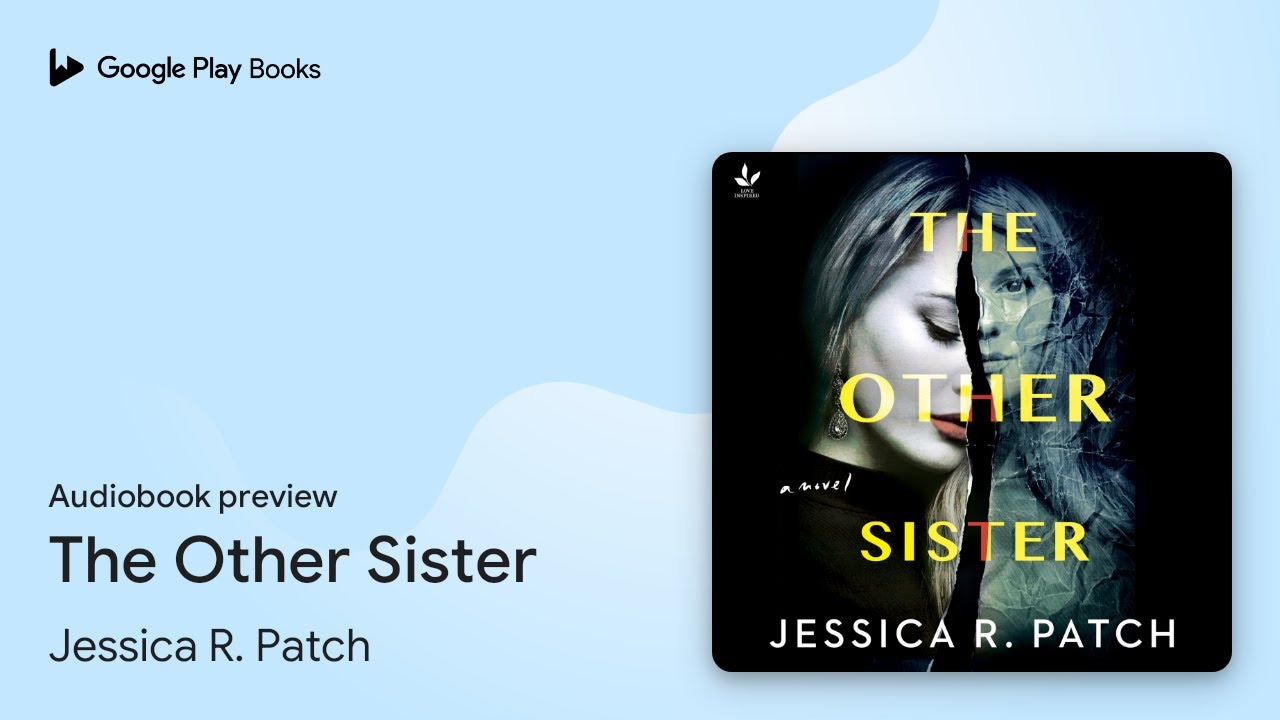 The Other Sister by Jessica R. Patch · Audiobook preview
