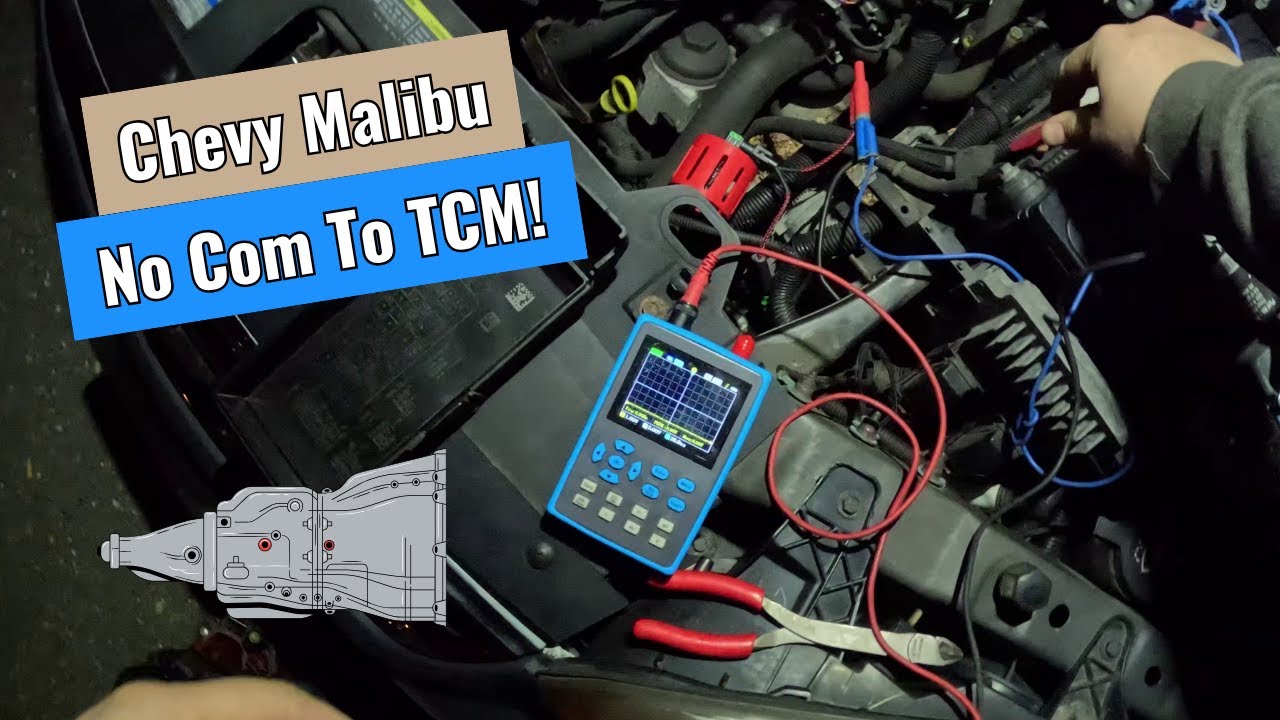 2007 Chevy Malibu - No communication to TCM!
