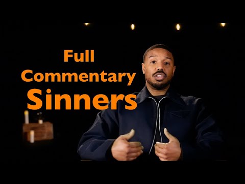 Full Commentary from the Cast and Crew of 'Sinners'