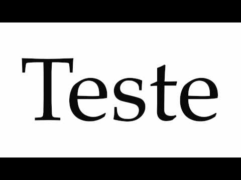 How to Pronounce Teste