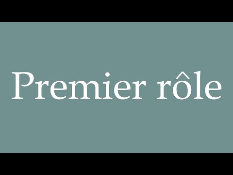 How to Pronounce ''Premier rôle'' (Leading role) Correctly in French