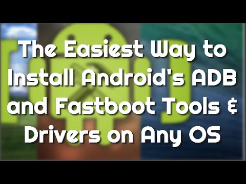 Easiest way to Install ADB and Fastboot Tools on Any OS