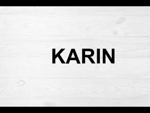 How To Pronounce Karin