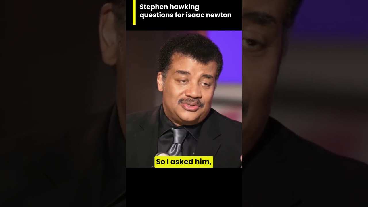 Stephen Hawking Questions for Isaac Newton #neildegrassetyson #startalk