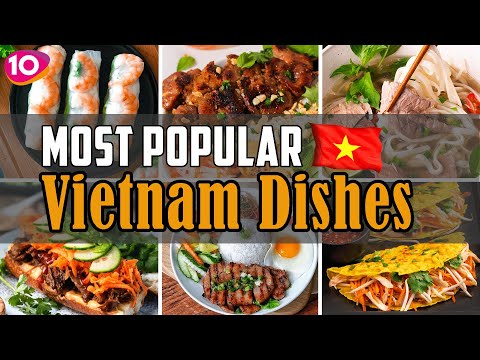 Top 10 Must Try Vietnamese Foods 🇻🇳 || Vietnam Best Street Food & Traditional Dishes!