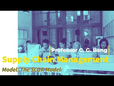 SCM Models - The SCOR Model (A Value Chain alternative)