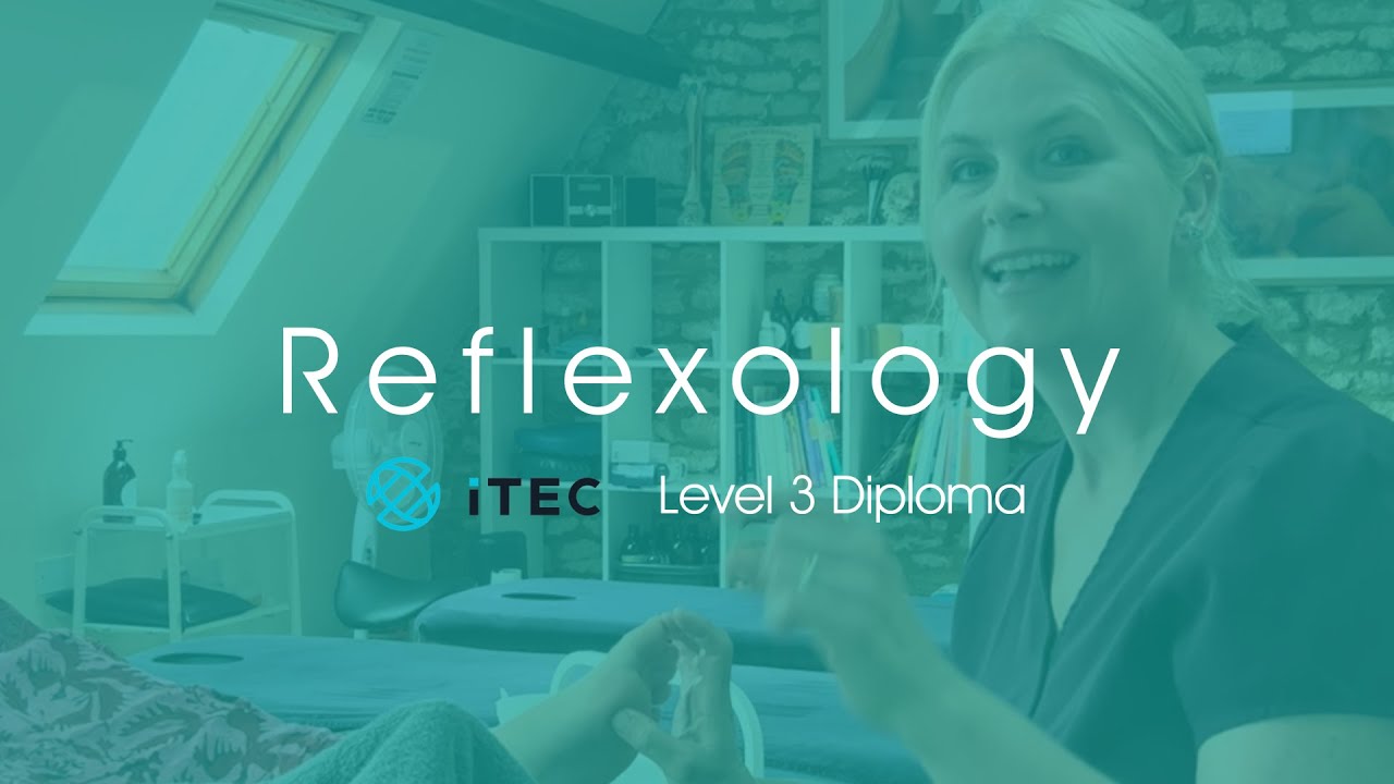 Reflexology Course - iTEC Level 3 Diploma in Reflexology