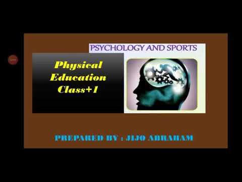 Class 11 Psychology in sports.