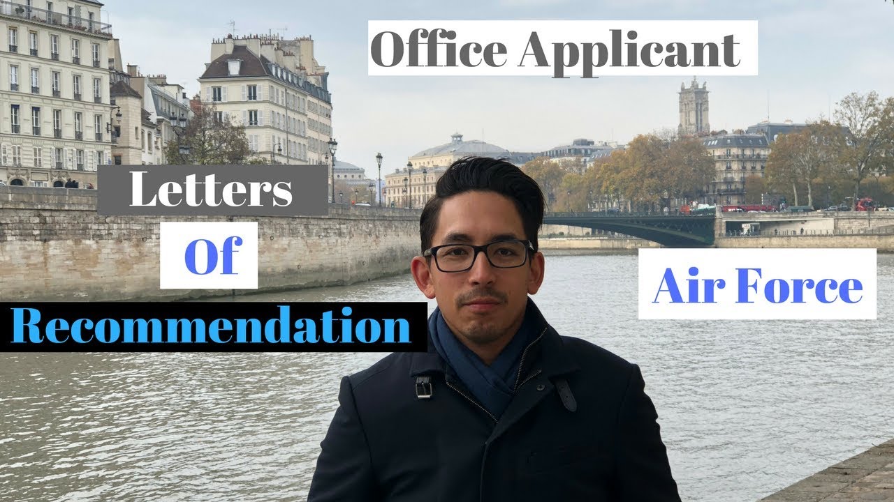 Air Force Officer Applicant.  Letters Of Recommendation