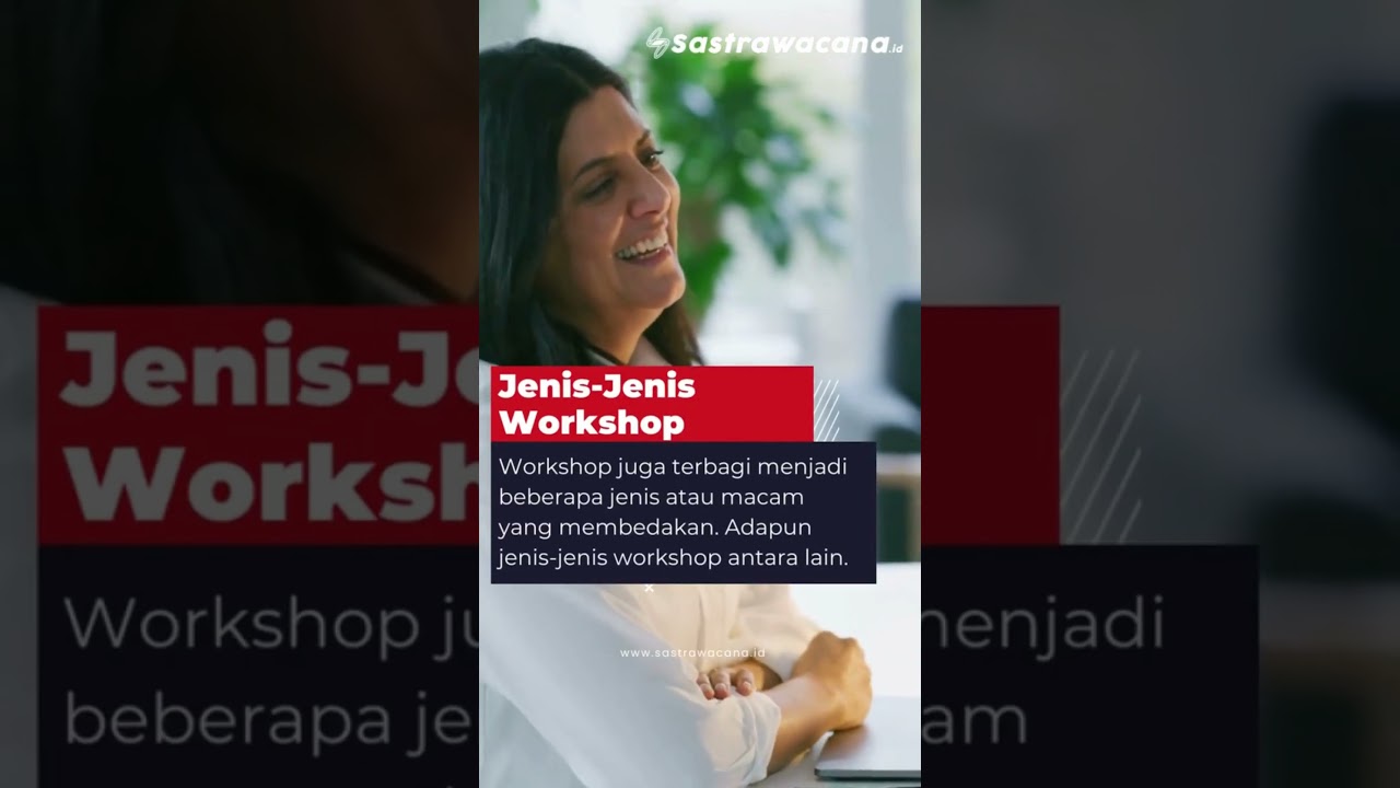 ARTI WORKSHOP ADALAH  INI PENGERTIAN, FUNGSI, JENIS, DAN CONTOHNYA