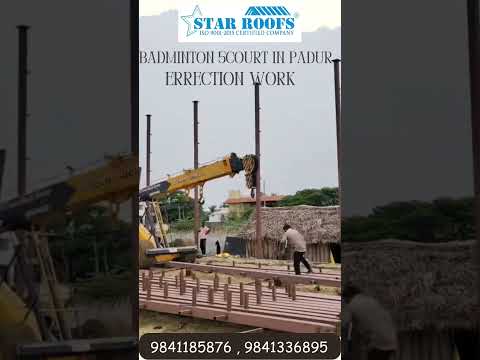 Star Roofs - Current Site at padur indoor badminton 5court erection work process#roofingcontractors