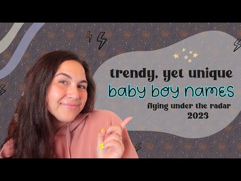 50+ UNIQUE Yet TRENDY BOY NAMES Flying UNDER THE RADAR in 2023 | Uncommon Baby Names For Boys!