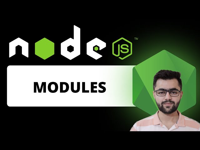 Understanding Modules in NodeJS: A Comprehensive Guide to Modular ...