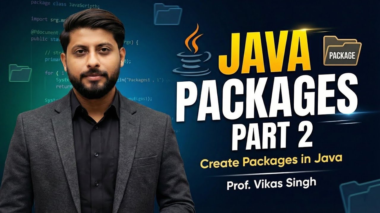 How To Create Packages In Java | Part 2 | Java Tutorial Creating Package In Java | Vikas Singh
