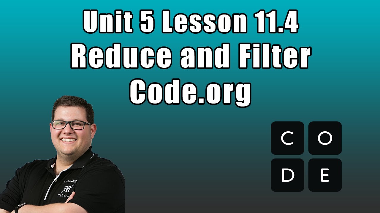 Code.org Unit 5 Lesson 11.4 - Reduce and Filter | Traversals Practice