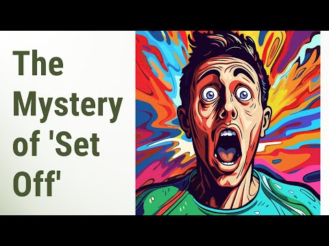 Unraveling the Mystery of 'Set Off' in English!