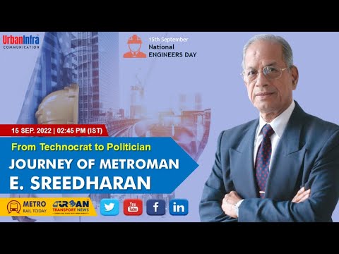 National Engineers Day | Journey of Metroman E Sreedharan